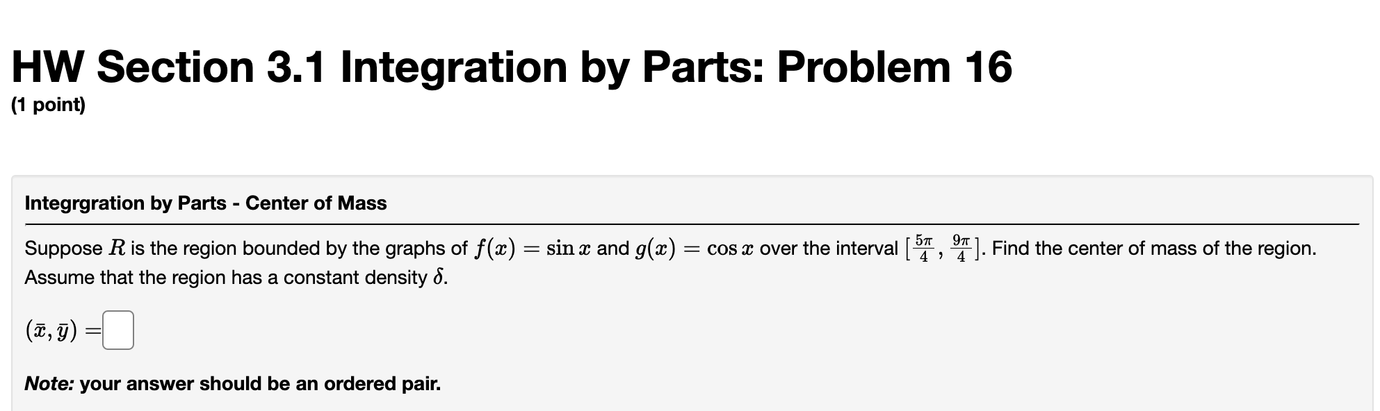Solved HW Section 3.1 Integration by Parts: Problem 16 (1 | Chegg.com