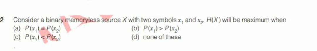 Solved 2 Consider a binary memoryless source X with two | Chegg.com