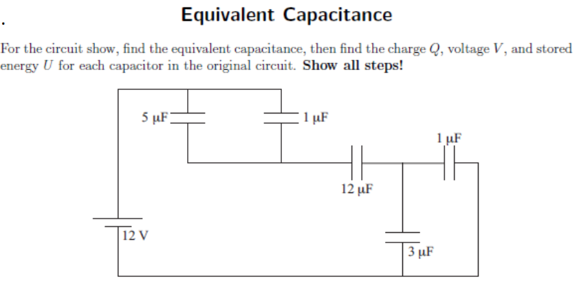 Solved Equivalent Capacitance For the circuit show, find the | Chegg.com