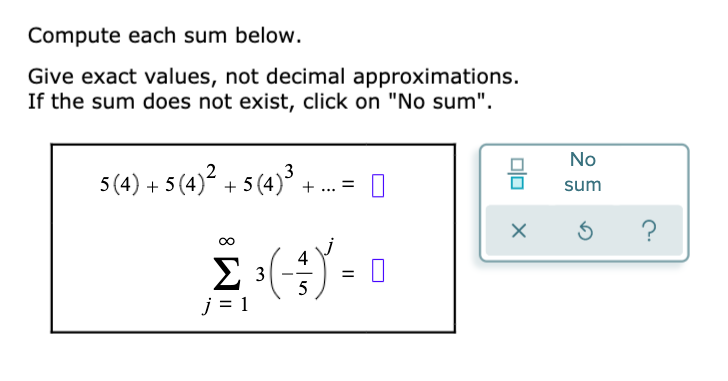 Solved Compute each sum below. Give exact values, not | Chegg.com