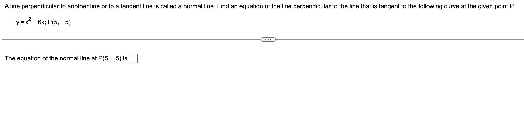 Solved A line perpendicular to another line or to a tangent | Chegg.com