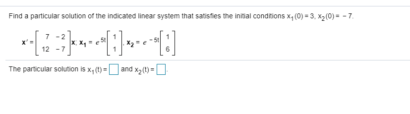 Solved Find a particular solution of the indicated linear | Chegg.com