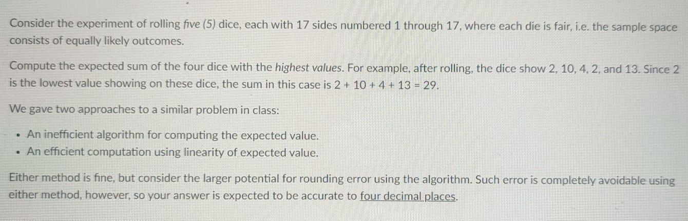 Solved Consider the experiment of rolling five (5) dice, | Chegg.com