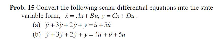 Solved Prob. 15 Convert the following scalar differential | Chegg.com