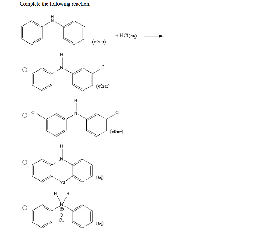 Solved Complete the following reaction. + HCl(aq) (ether) H | Chegg.com