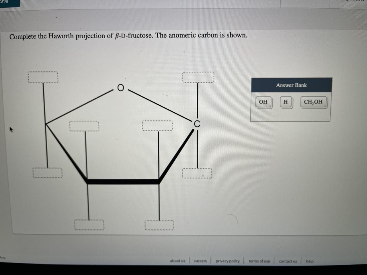 Solved Complete the Haworth projection of B-D-fructose. The | Chegg.com