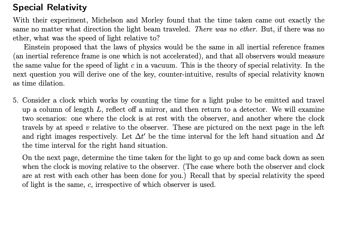 Solved Special Relativity With their experiment, Michelson | Chegg.com