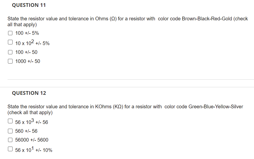 [Solved]: State the resistor value and tolerance in Ohms