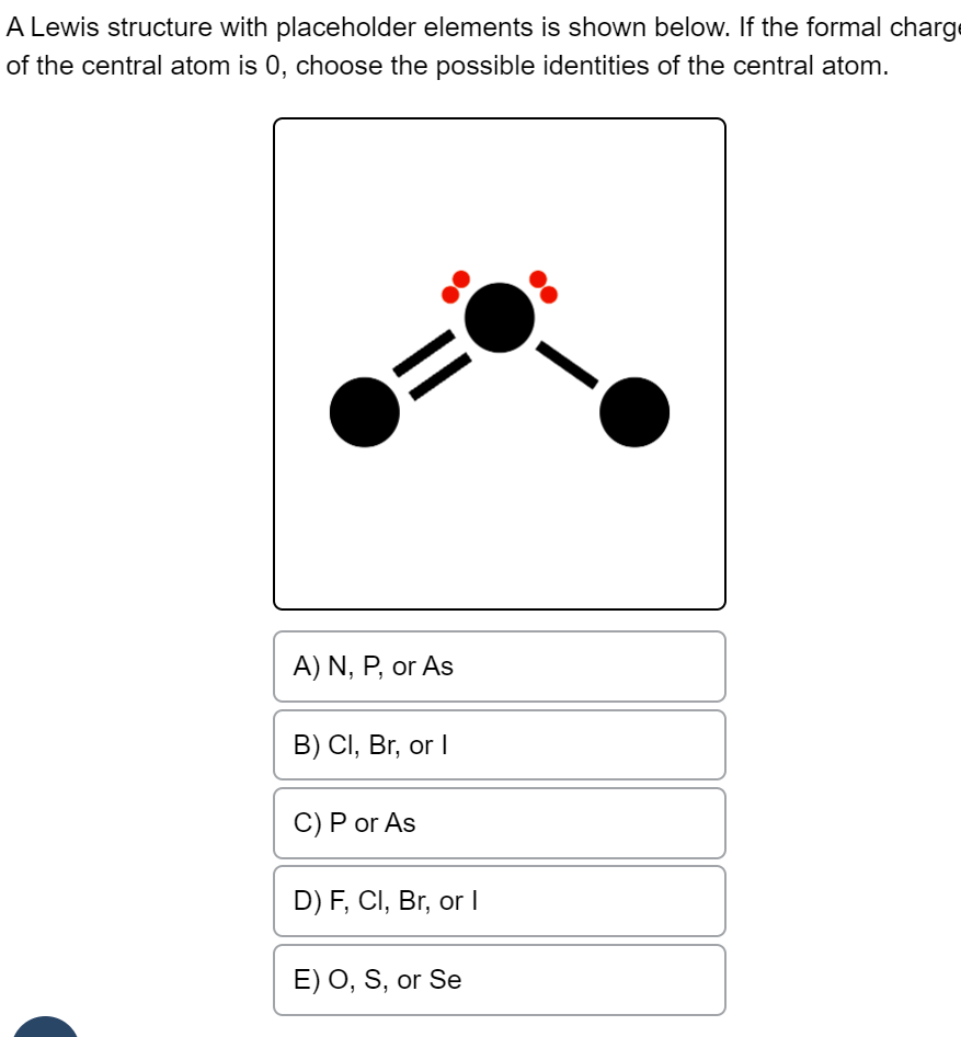 Solved A Lewis structure with placeholder elements is shown | Chegg.com