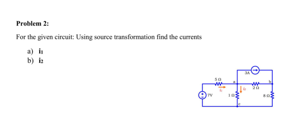 Solved Problem 2: For the given circuit: Using source | Chegg.com