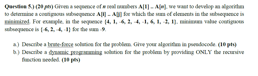 Solved Question 5.) (20 pts) Given a sequence of n real | Chegg.com