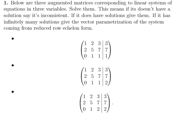 Solved 1. Below are three augmented matrices corresponding | Chegg.com