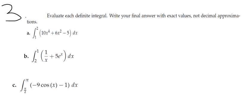 Solved Evaluate each definite integral. Write your final | Chegg.com