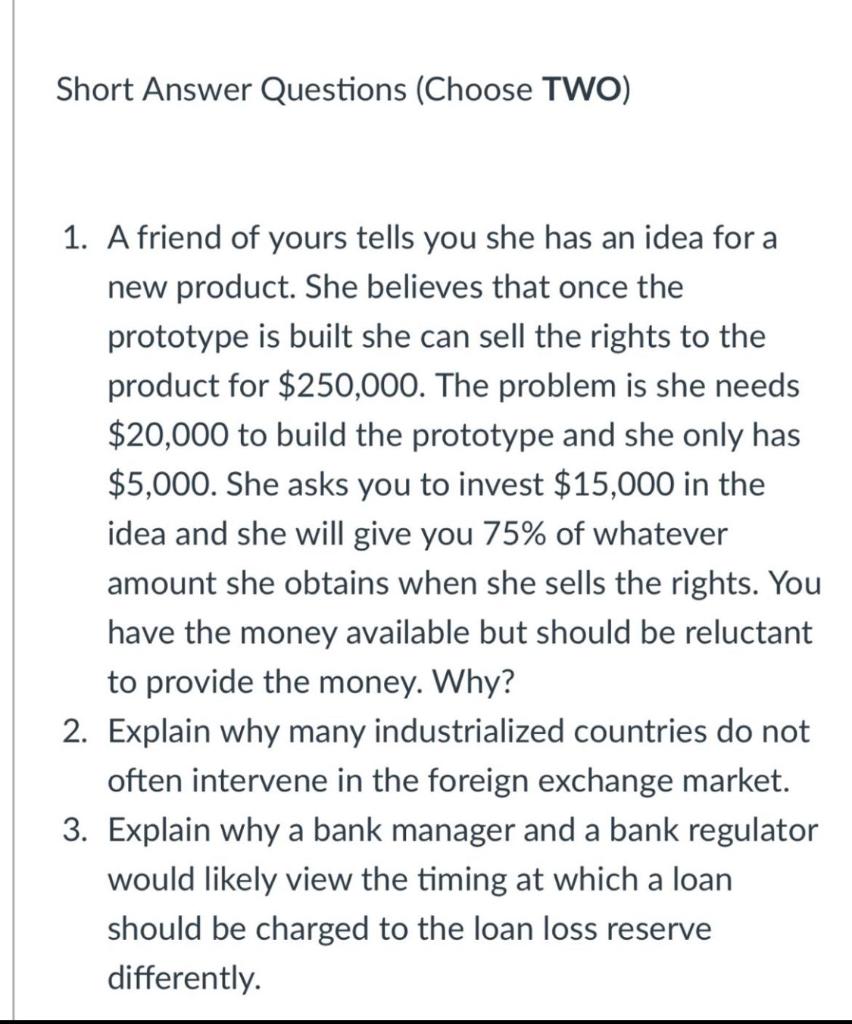 Solved Short Answer Questions (Choose TWO) 1. A friend of | Chegg.com