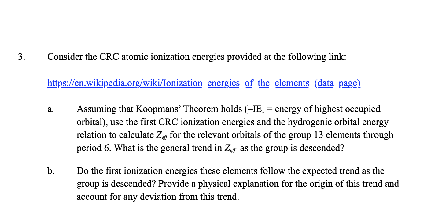 Solved Consider the CRC atomic ionization energies provided | Chegg.com