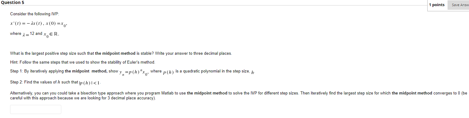 Solved Question 5 1 points Save Answ Consider the following | Chegg.com