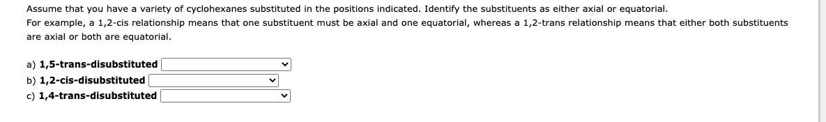 Solved Assume that you have a variety of cyclohexanes | Chegg.com