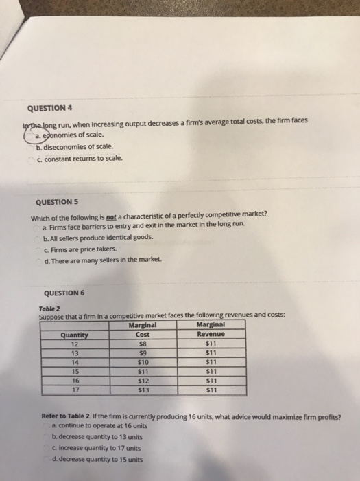 Solved QUESTION 4 run, when increasing output decreases a | Chegg.com