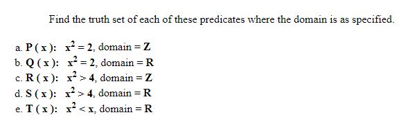 Solved Find the truth set of each of these predicates where | Chegg.com