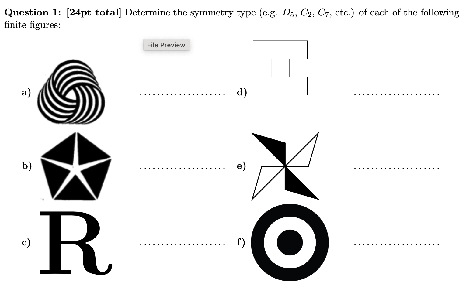 Solved Question 1: [24pt total] ﻿Determine the symmetry type | Chegg.com