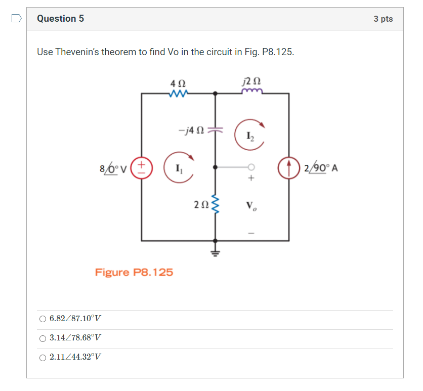Solved Question 5 3 pts Use Thevenin's theorem to find Vo in | Chegg.com Solved Question 5 3 pts Use Thevenin's theorem to find Vo in | Chegg.com