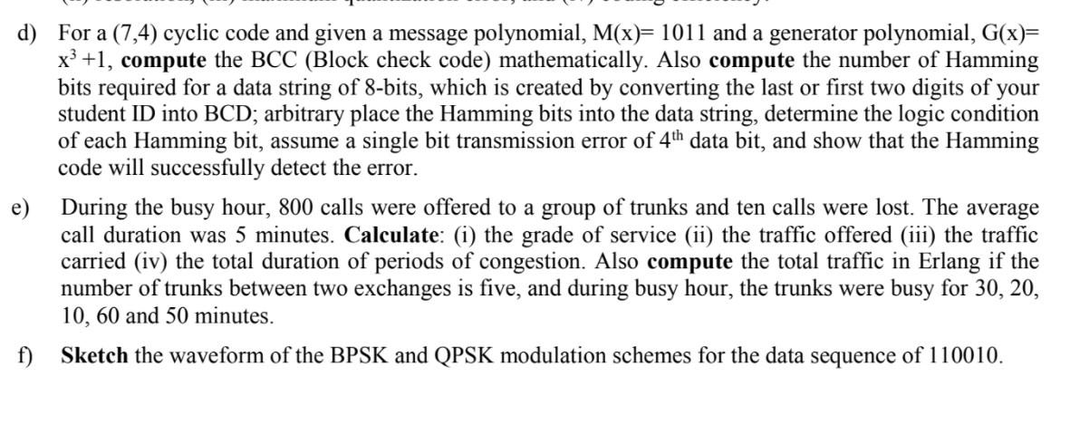 Solved d) For a (7,4) cyclic code and given a message | Chegg.com