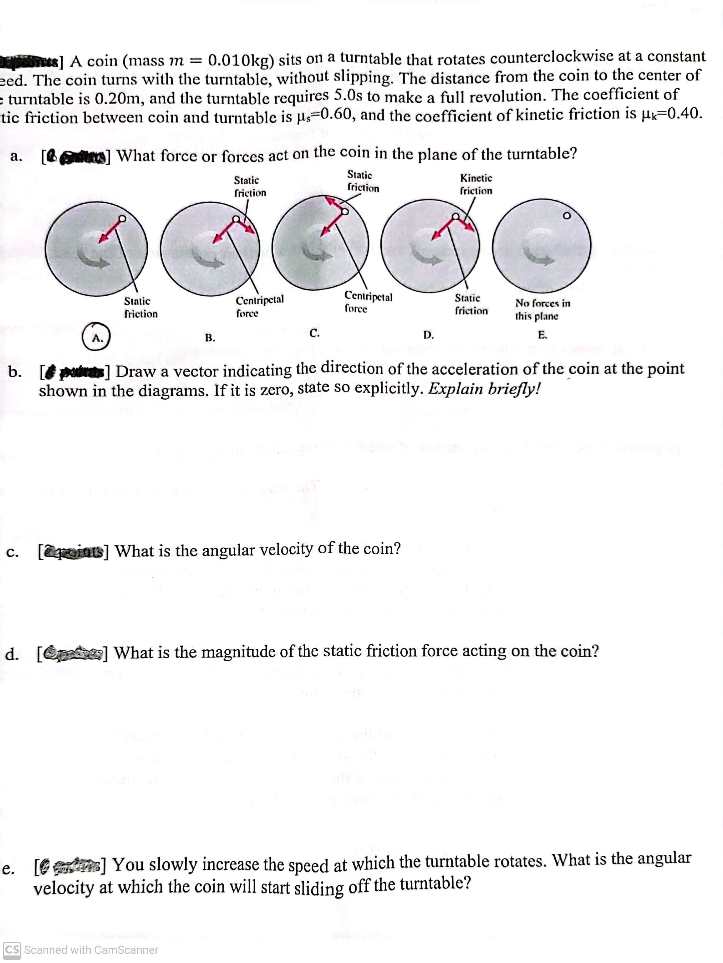 Solved A coin (mass m=0.010 kg ) sits on a turntable that | Chegg.com