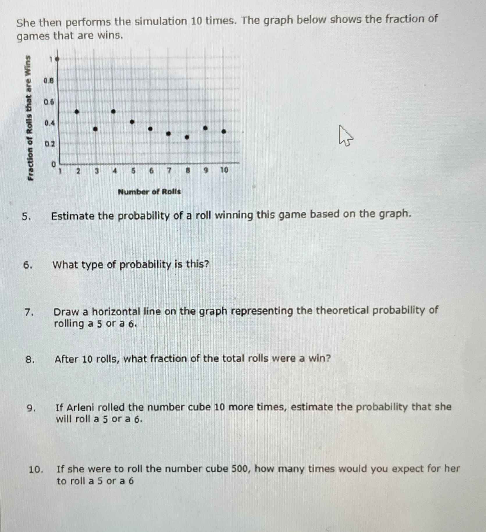 Solved Arleni is playing a game where she wins if she rolls | Chegg.com