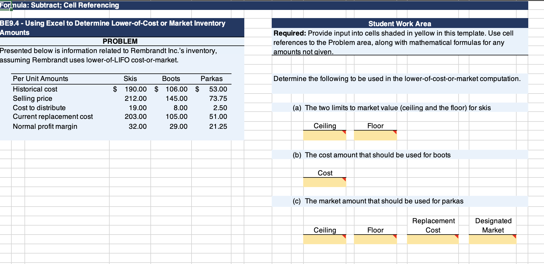 Solved Fornula: Subtract; Cell Referencing BE9.4 - Using | Chegg.com