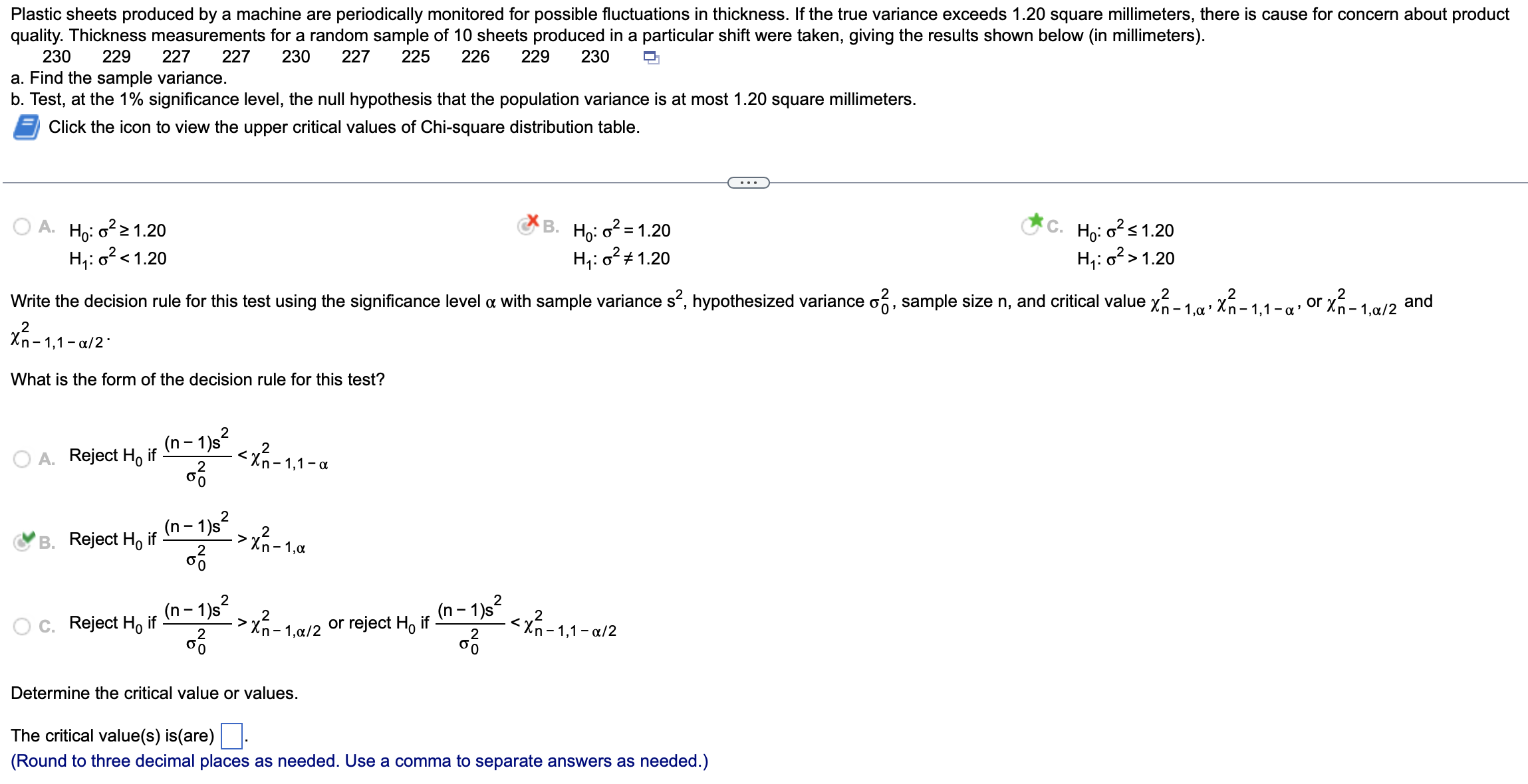 Solved Determine the critical value or values.The critical | Chegg.com