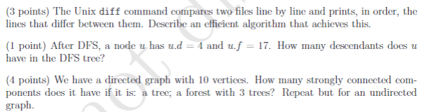 (3 points) The Unix diff command compares two files | Chegg.com