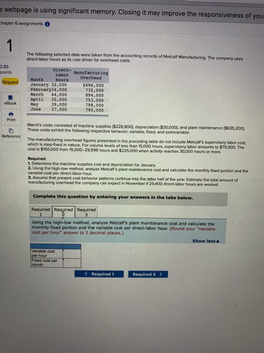 Solved s webpage is using significant memory. Closing it may | Chegg.com
