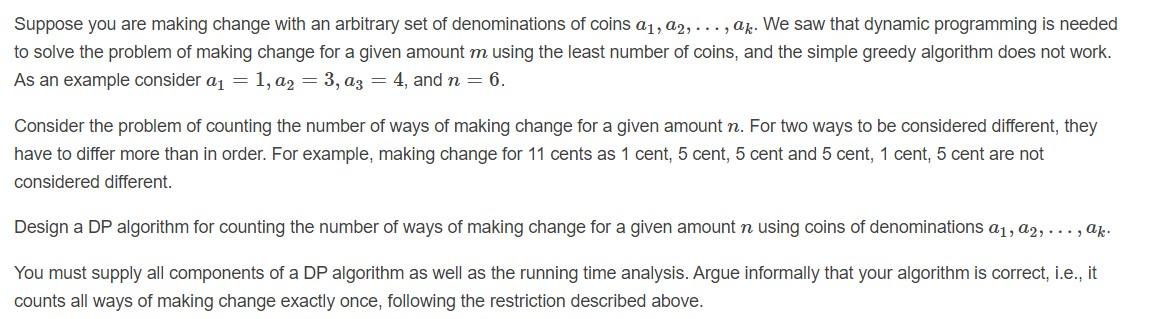 Solved Suppose you are making change with an arbitrary set | Chegg.com