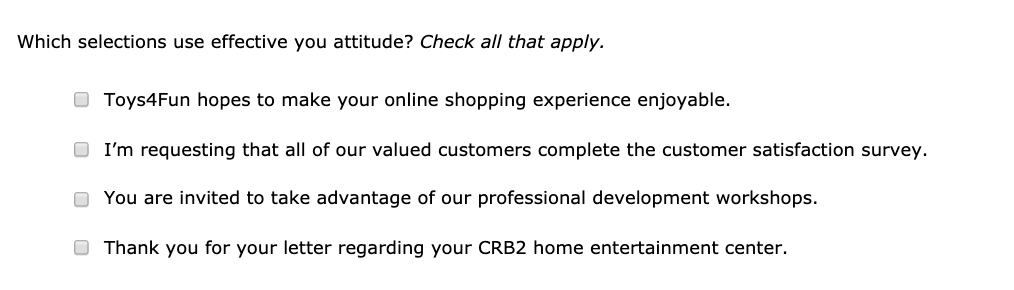 Solved Which selections use effective you attitude? Check | Chegg.com