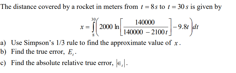 Solved The distance covered by a rocket in meters from t=8 s | Chegg.com