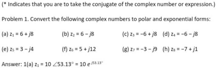 Solved (* Indicates that you are to take the conjugate of | Chegg.com
