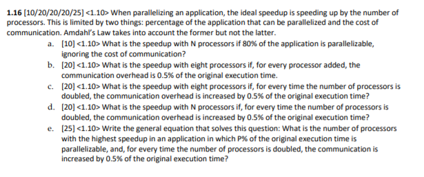 Solved 1.16 [10/20/20/20/25]1.10> When parallelizing an | Chegg.com