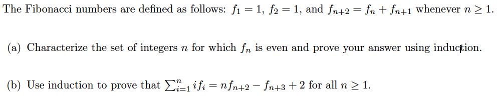 Solved The Fibonacci numbers are defined as follows, f1=1, | Chegg.com