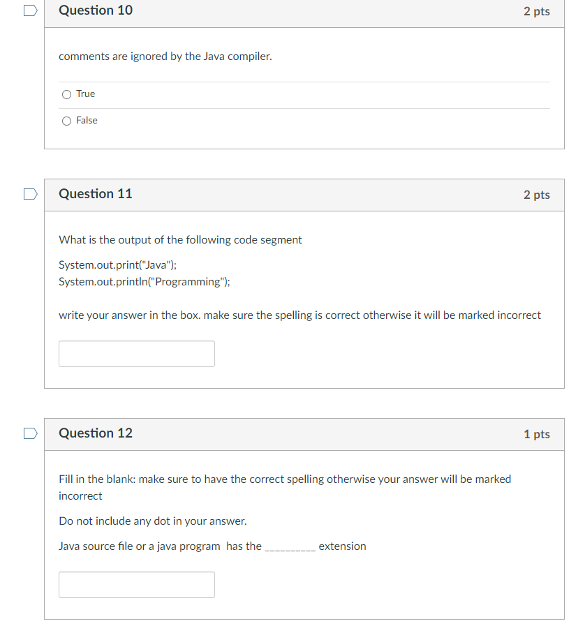 Solved Comments Are Ignored By The Java Compiler True False 