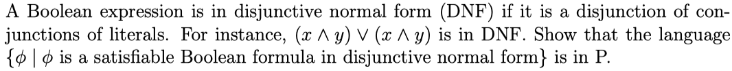 Solved A Boolean Expression Is In Disjunctive Normal Form