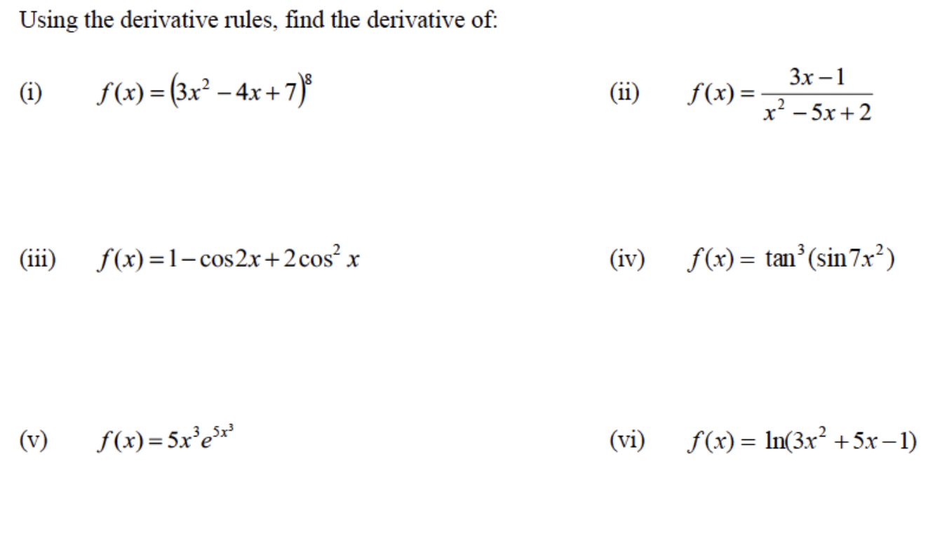 Solved Using the derivative rules, find the derivative of: | Chegg.com