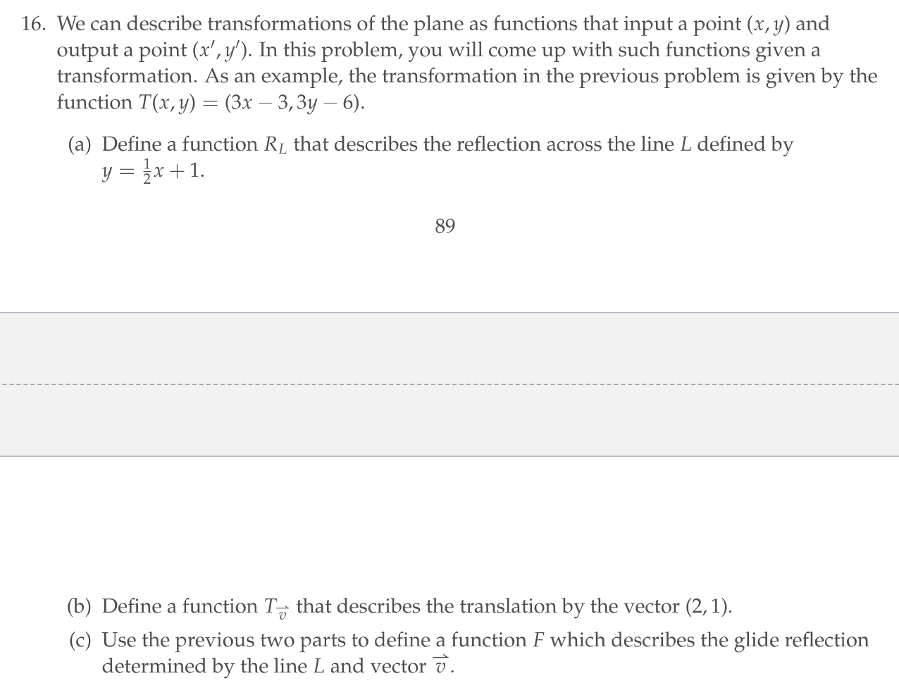 Solved 16. We can describe transformations of the plane as | Chegg.com