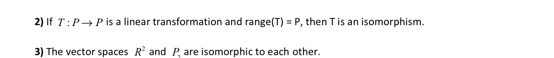 Solved 2) If T:P→P is a linear transformation and | Chegg.com