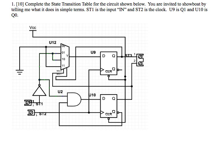Solved 1. [10] Complete the State Transition Table for the | Chegg.com