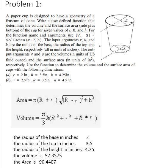 Solved Problem 1: A paper cup is designed to have a geometry | Chegg.com