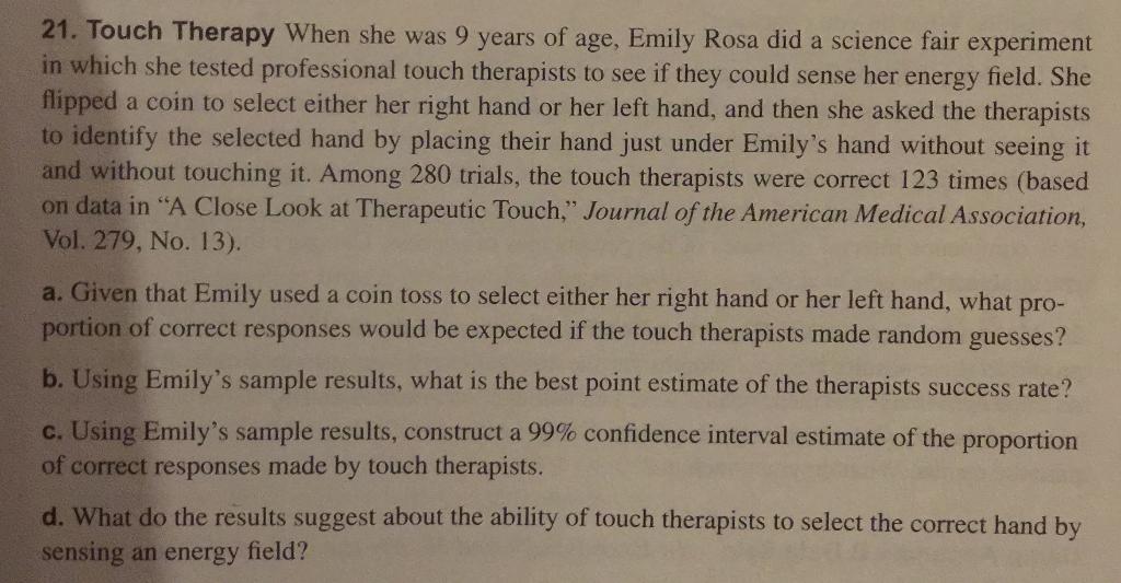 Solved 21. Touch Therapy When she was 9 years of age, Emily | Chegg.com