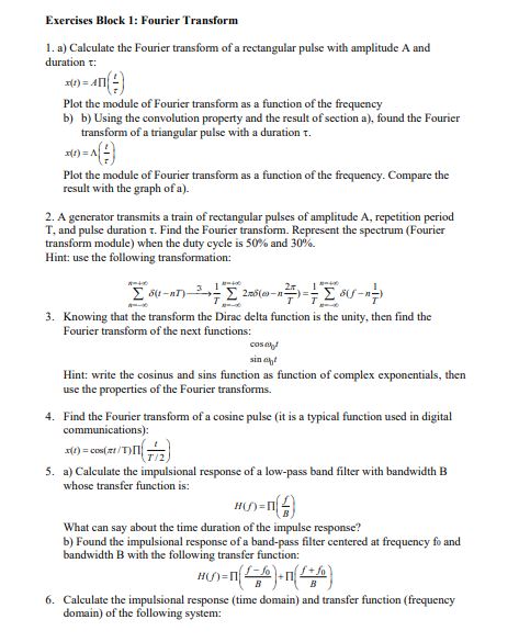 Solved Exercises Block 1: Fourier Transforma) ﻿Calculate the | Chegg.com