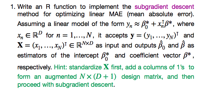 1. Write an R function to implement the subgradient | Chegg.com