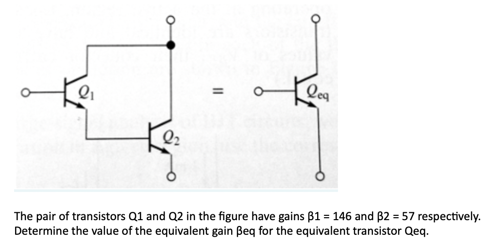 Solved The pair of transistors Q1 and Q2 in the figure have | Chegg.com