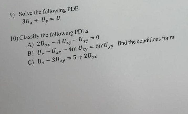 Solved 9) Solve the following PDE 10) Classify the following | Chegg.com